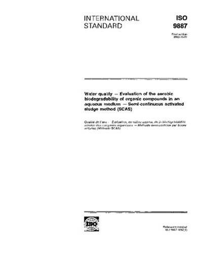 ISO 9887:1992, Water quality - Evaluation of the aerobic ...