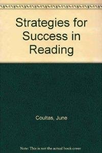 Strategies for Success in Reading: Coultas, June, Swalm, James ...