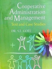 Cooperative Administration and Management: Text and Case Studies : S.L ...