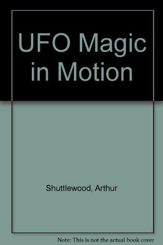 UFO magic in motion: Shuttlewood, Arthur: 9780722178089: Amazon.com: Books