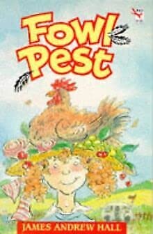FOWL PEST: Hall, James Andrew: 9780099288411: Amazon.com: Books