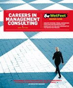 Careers in Management Consulting (Wetfeet Insider Guide): Wetfeet ...