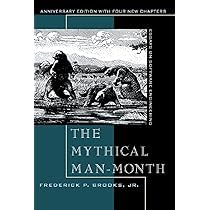 The Mythical Man-Month: Essays on Software Engineering, Anniversary ...