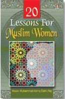 20 Lessons for Muslim Women : Maulavi M. Ashiq Elahi: Amazon.in: Books