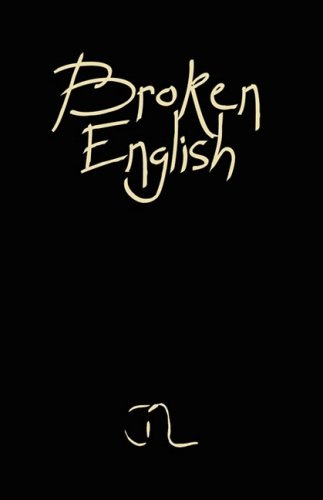Broken English: Jeremy Long: 9781600472664: Amazon.com: Books