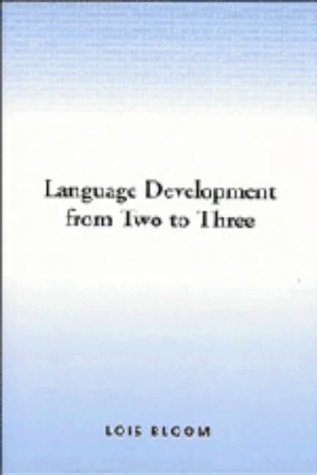 Amazon.com: Language Development from Two to Three: 9780521401784 ...