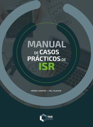 Manual de casos prácticos de isr 2024 : PEREZ CHAVEZ, JOSE: Amazon.com.mx: Libros