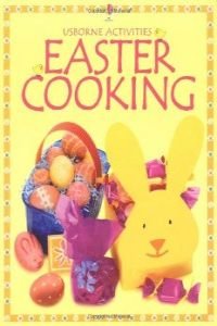 Easter Cooking (Usborne Activities) : Gilpin, Rebecca: Amazon.co.uk: Books