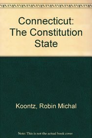 Connecticut: The Constitution State: Robin Koontz: 9781448807277 ...