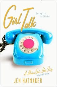 Girl Talk Publisher: NavPress: Jennifer Hatmaker: Amazon.com: Books