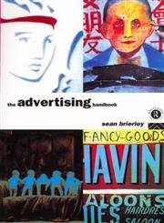 The Advertising Handbook (Media Practice): 9780415107143: Media Studies ...