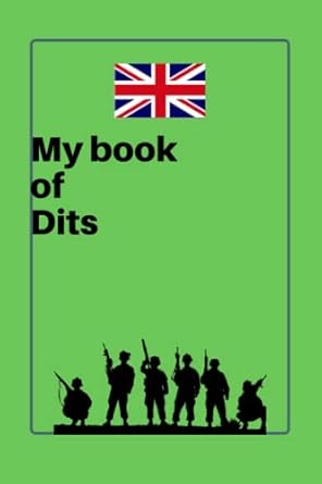 My Book Of Dits: British Army notebook, squaddie humour, military ...