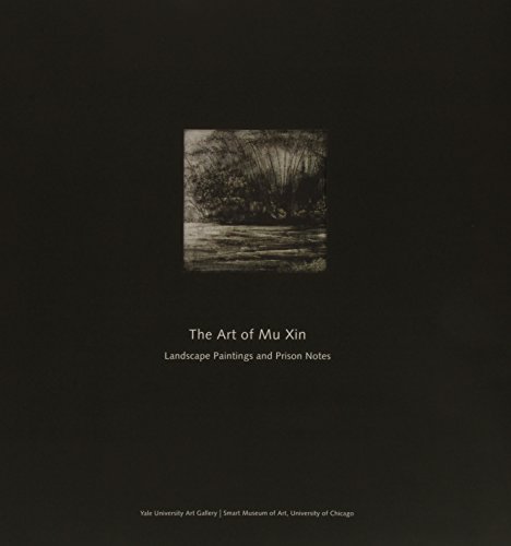 『The Art of Mu Xin: Landscape Paintings and Prison - 読書メーター
