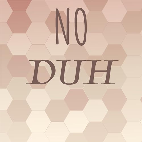 No Duh by Various on Prime Music