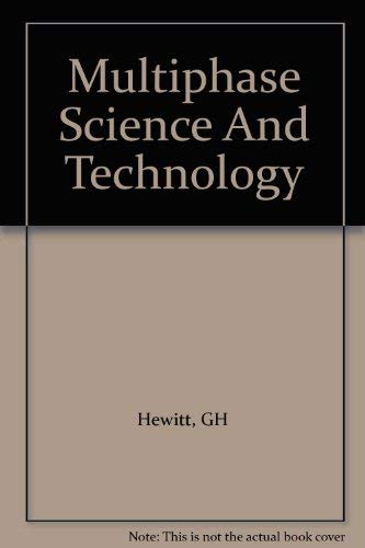 Multiphase Science and Technology : Zuber, Novak, Hewitt, G. F ...