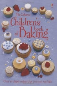 Amazon.in: Buy Children's Book Of Baking (Usborne Cookbooks) Book ...