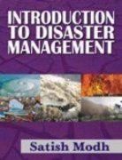 MODH_INTRODUCTION TO DISASTER MANAGEMEN: Modh Satish: 9780230639799 ...