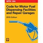 NFPA 30A: Motor Fuel Dispensing Facilities and Repair Garages (2015 ...