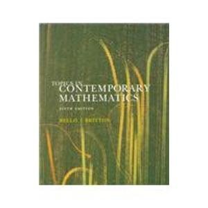 Topics in Contemporary Mathematics: Ignacio Bello and Jack R. Britton ...