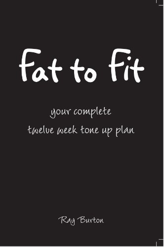 Fat To Fit - The Get In Shape Guide: Raymond Burton, Branda Moen, Ray ...