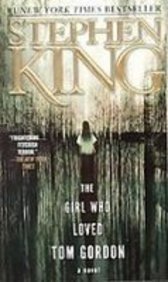 The Girl Who Loved Tom Gordon: Stephen King: 9781439507278: Amazon.com ...