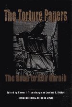Amazon.com: The Torture Papers: The Road to Abu Ghraib: Greenberg ...