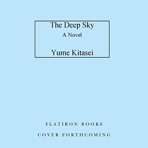 Amazon.com: The Deep Sky: A Novel (Audible Audio Edition): Yume Kitasei ...