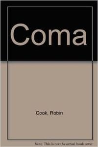 Amazon.com: Coma (Spanish Edition): 9789500419314: Robin Cook: Books