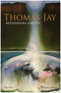 Amazon.com: Thomas Jay: 9788860380159: Alessandra Libutti: Books