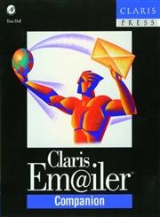 Claris Emailer Companion: Amazon.co.uk: Dell, Tom: 9780122088650: Books