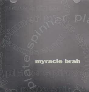 Plate Spinner: Myracle Brah: Amazon.es: CD y vinilos}