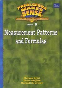 Measurement Patterns and Formulas (Prealgebra Makes Sense Series, Book ...