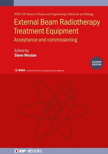 External Beam Radiotherapy Treatment Equipment (Second Edition ...