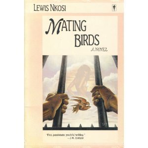 Mating Birds: Nkosi, Lewis: 9780060970857: Amazon.com: Books