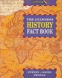 The Guinness History Fact Book : Milbank, Richard, Persaud, Tina ...