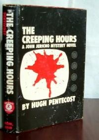 The creeping hours;: A John Jericho mystery novel, (Red badge mystery ...