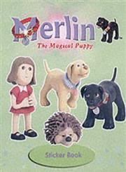 Buy Merlin the Magical Puppy: Sticker Book Book Online at Low Prices in ...