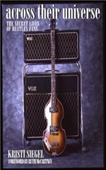 across their universe: The Secret Lives of Beatles Fans: Kristi Siegel ...