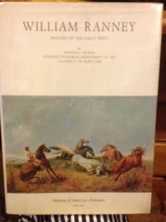 William Ranney, Painter of the Early West, by Francis S. Grubar ...