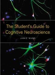 The Student's Guide to Cognitive Neuroscience: 9781841695358: Medicine ...