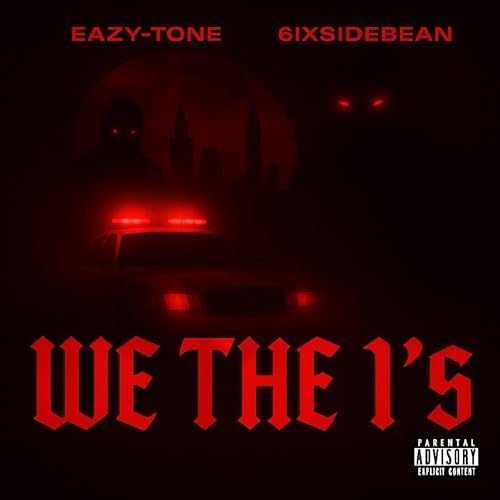 Amazon Music UnlimitedでEAZY-TONE feat. 6ixsidebeanのWe The 1'sを