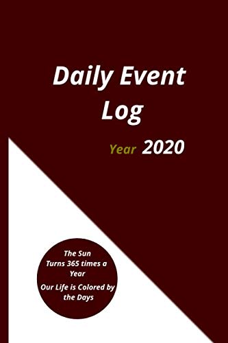 Daily Event Log Year 2020: Notebook of stories of daily events ...