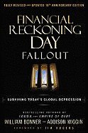 Financial Reckoning Day (10th, 09) by Wiggin, Addison - Bonner, Will ...