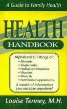 Health Handbook: A Guide to Family Health: Tenney, Louise ...
