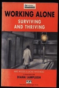Amazon.com: Working Alone: Surviving and Thriving (The Insitute of ...