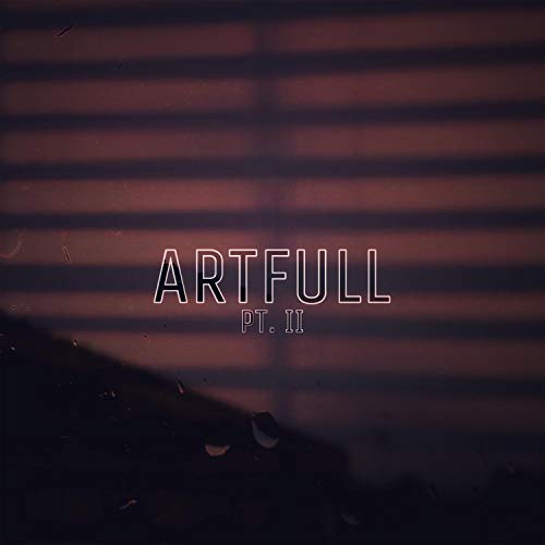 Amazon.com: Artfull, Pt. 2 : Downraste: Digital Music