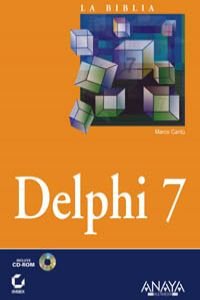 Delphi 7 / Mastering Delphi 7 (La Biblia De / The Bible Of) (Spanish ...