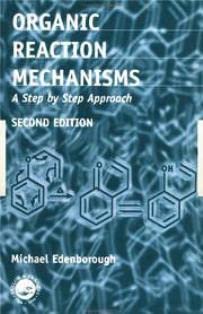 ORGANIC REACTION MECHANISMS : Michael Edenborough: Amazon.in: Books