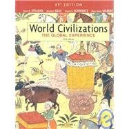 World Civilizations: The Global Experience, Ap Edition: Stearns, Peter N., Adas, Michael ...