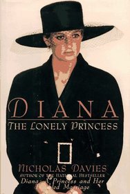 Diana: The Lonely Princess: Amazon.co.uk: Davies, Nicholas ...